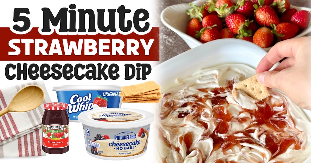 5 Minute Strawberry Cheesecake Dip