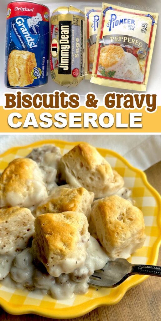 Lazy Biscuits & Gravy Breakfast Casserole