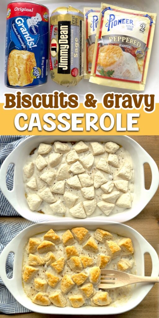Lazy Biscuits & Gravy Breakfast Casserole